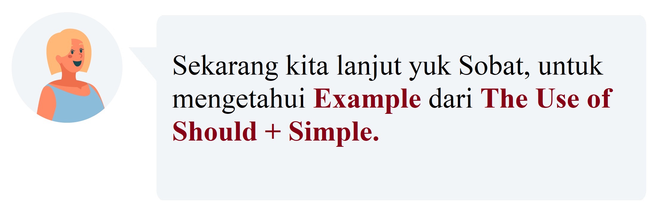Materi Bahasa dan Sastra Inggris (Peminatan) - The Use of 'Should ...