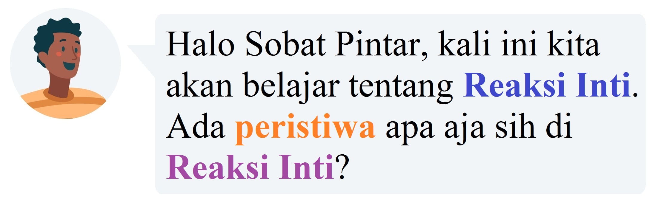 Materi Fisika - Inti Atom dan Radioaktivitas Kelas 12 MIA - Belajar Pintar
